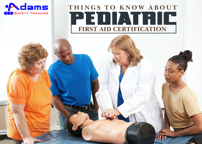 Pediatric First Aid Certification Adams Safety Training