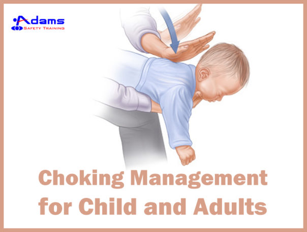 Choking Management for Child and Adults | Adams Safety Training