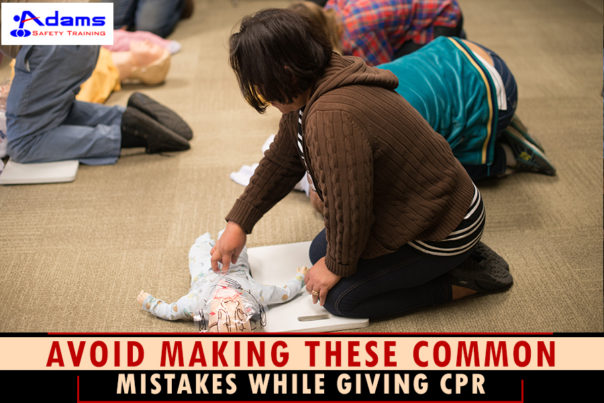 Avoid Making These Common Mistakes while Giving CPR | Adams Safety Training