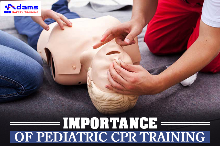 Importance of Pediatric CPR Training | Adams Safety Training